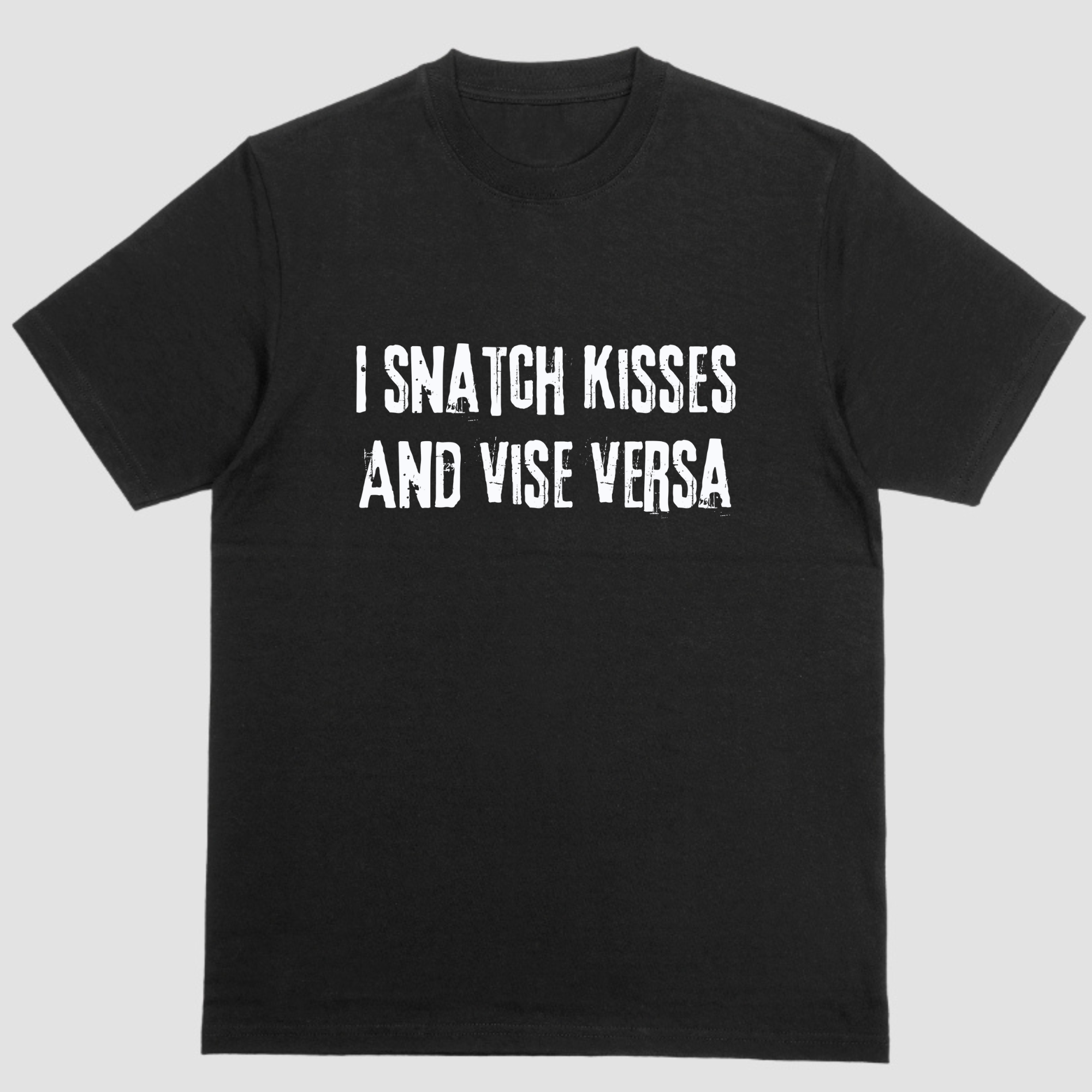 Short sleeve shirt, I SNATCH KISSES AND VISE VERSA – Scents of Humor